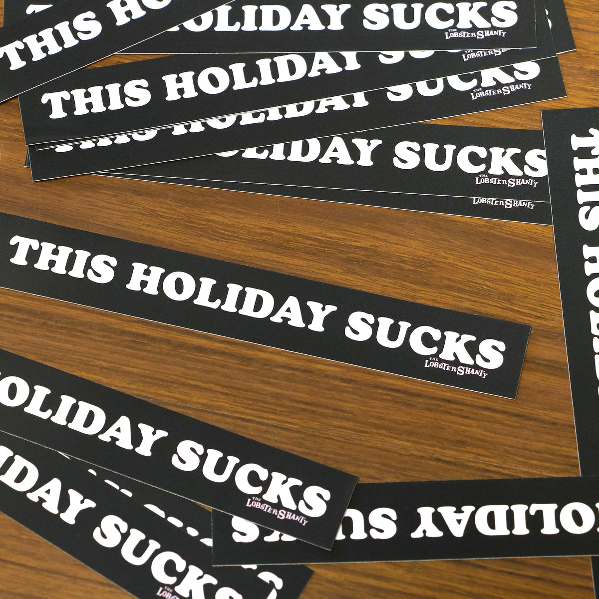This Holiday Sucks - Bumper Sticker – Lobster Shanty